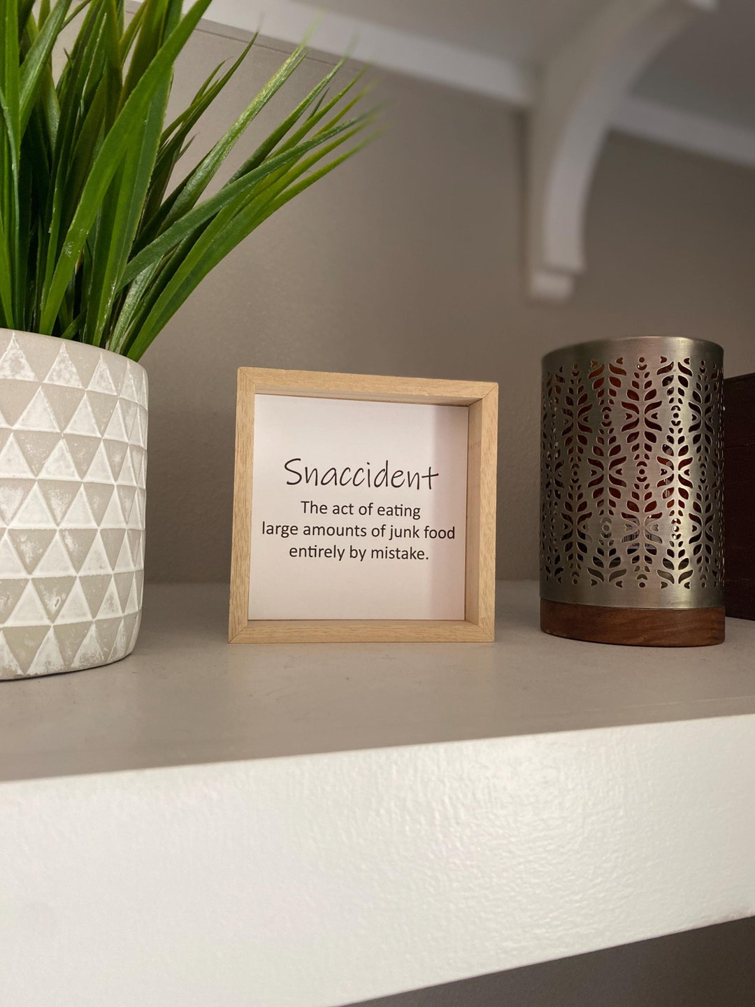 Snaccident Sign: Funny Kitchen Decor, Humorous Gift (5x5 In) - Etsy