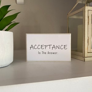 Acceptance is the Answer Display Sign - Etsy
