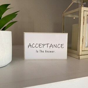 Acceptance is the Answer Display Sign - Etsy