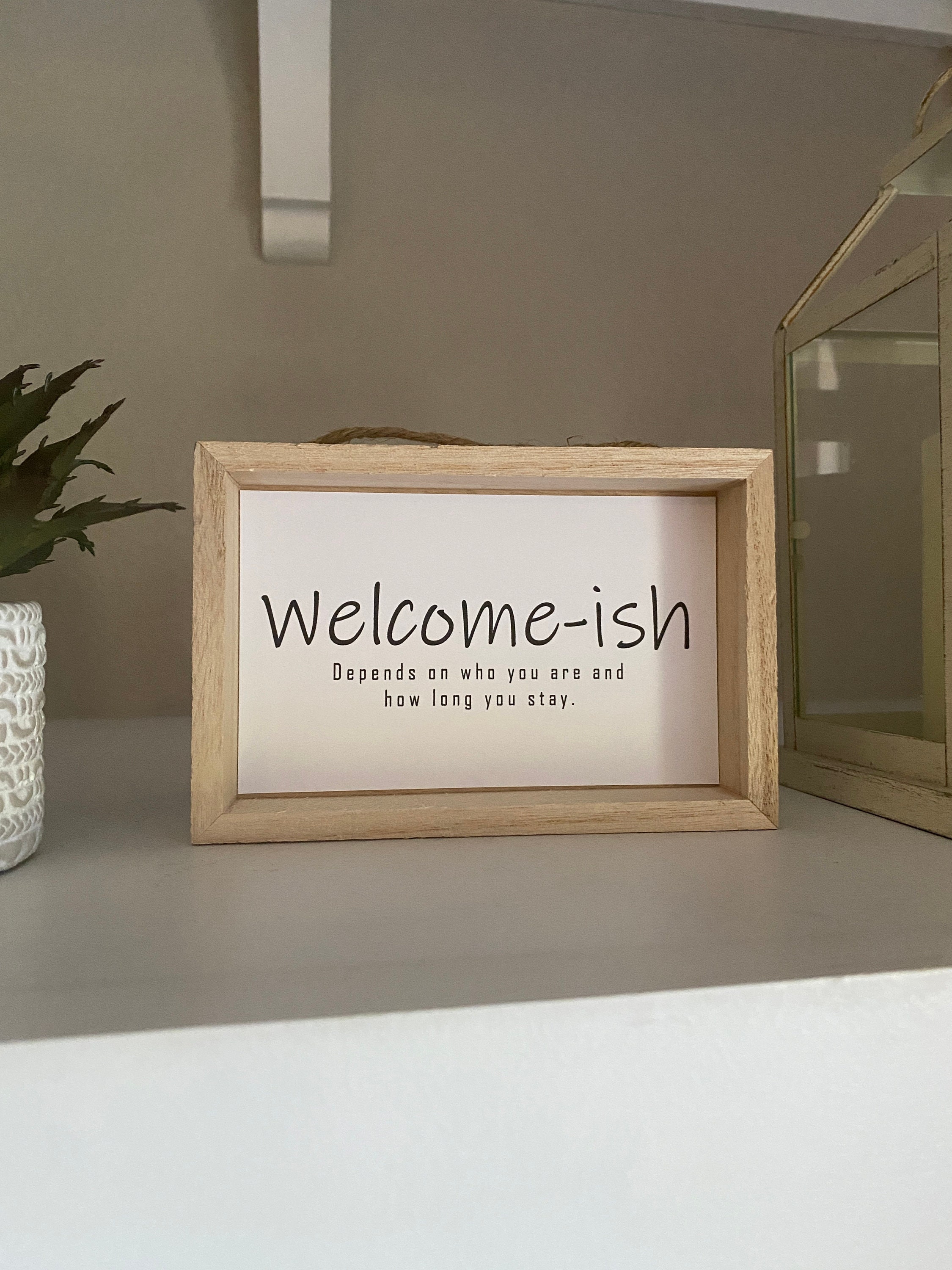 Welcome-ish Display Sign - Etsy