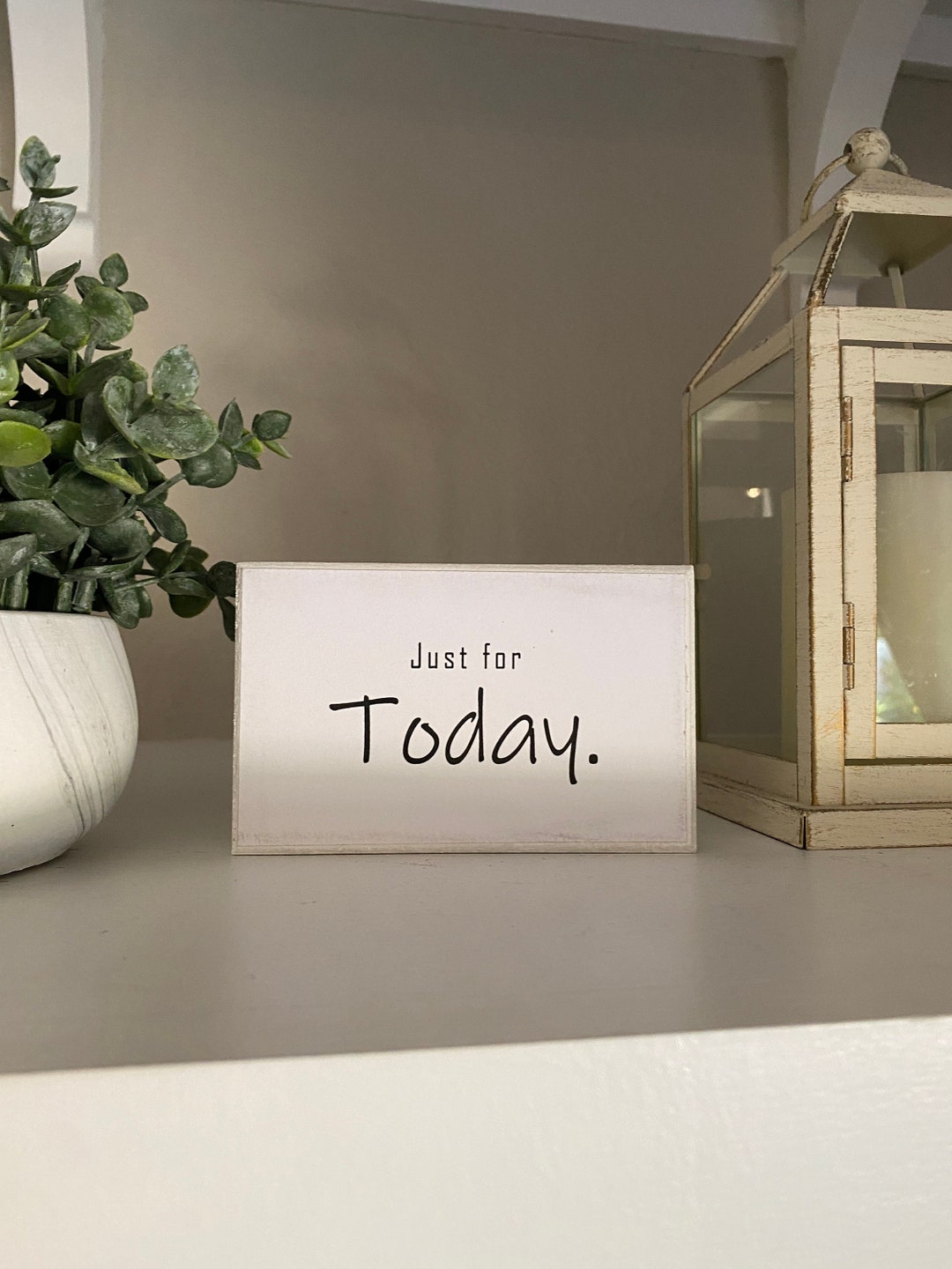 Just for Today Display Sign - Etsy