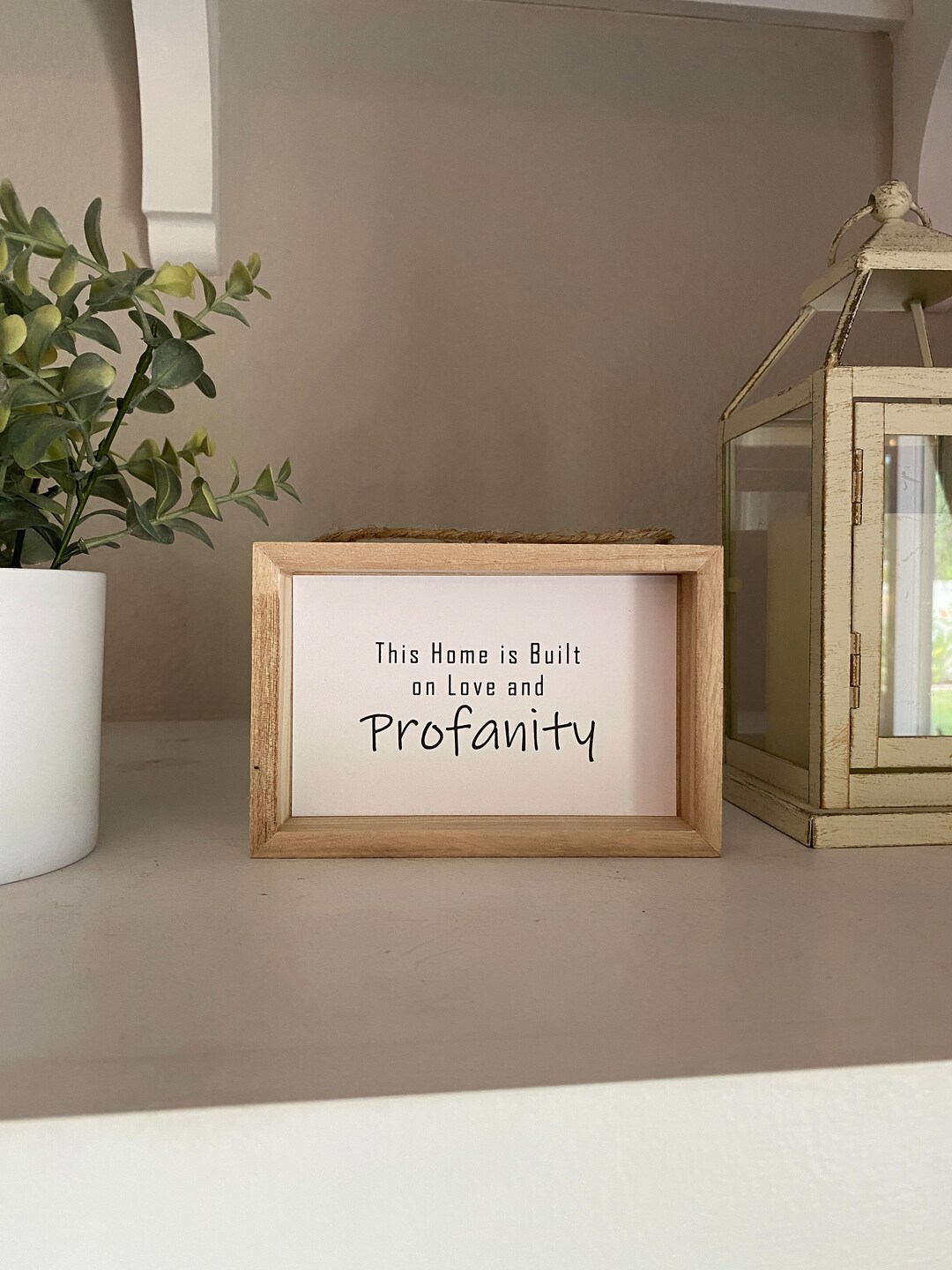 This Home is Built on Love and Profanity Display Sign - Etsy