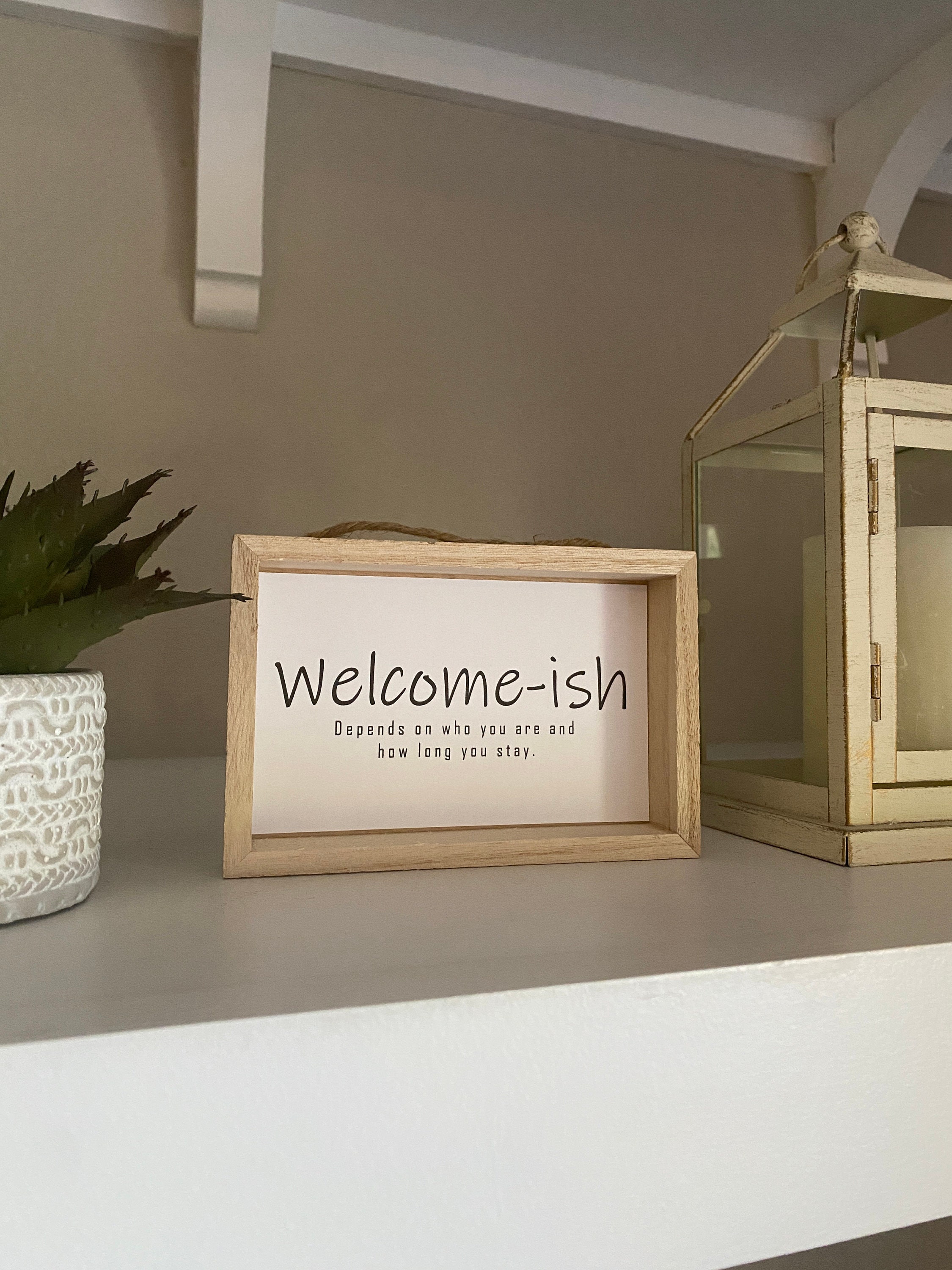 Welcome-ish Display Sign - Etsy
