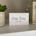 One Day at a Time Display Sign - Etsy