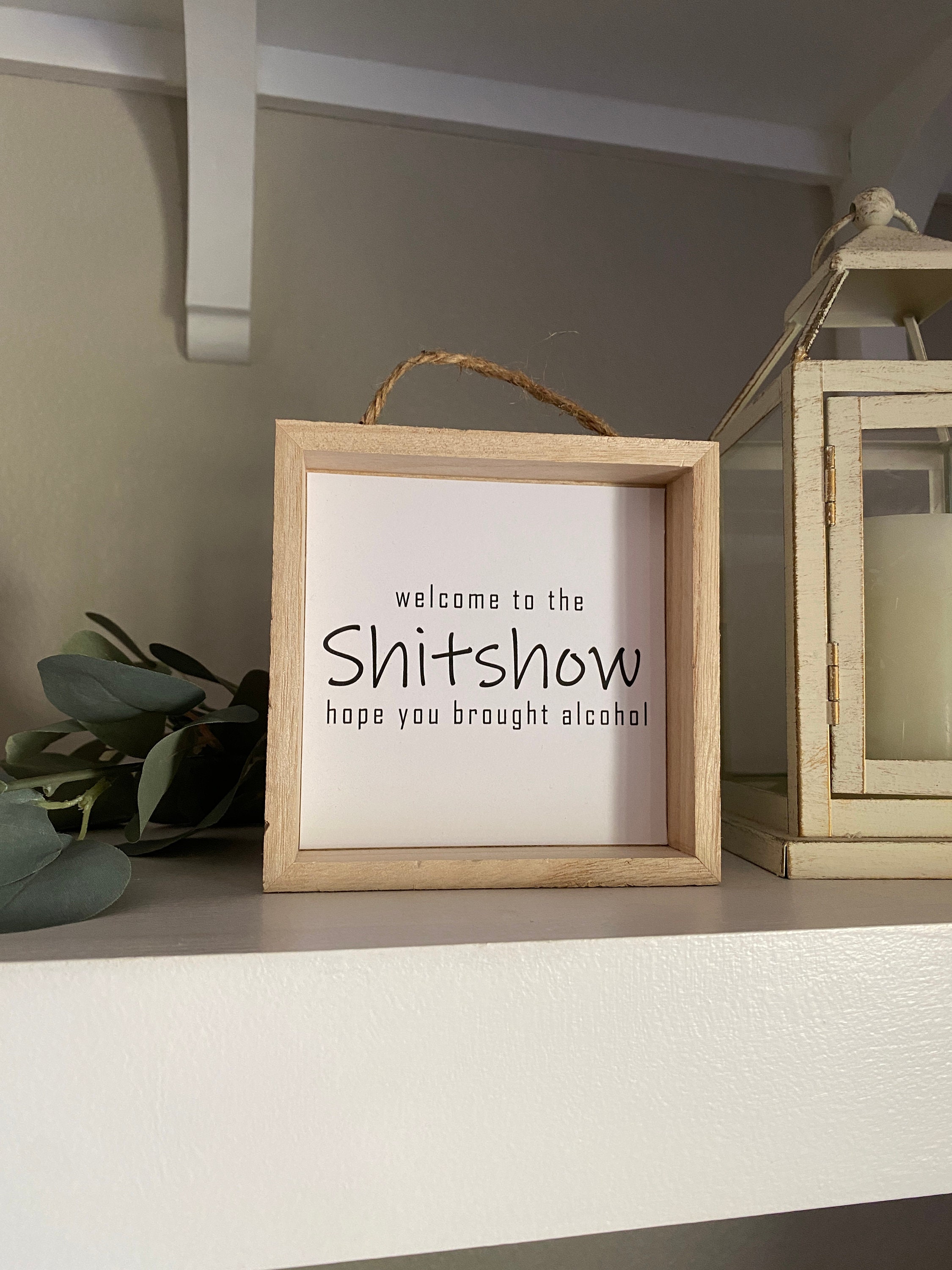 Welcome to the Shitshow...display Sign - Etsy