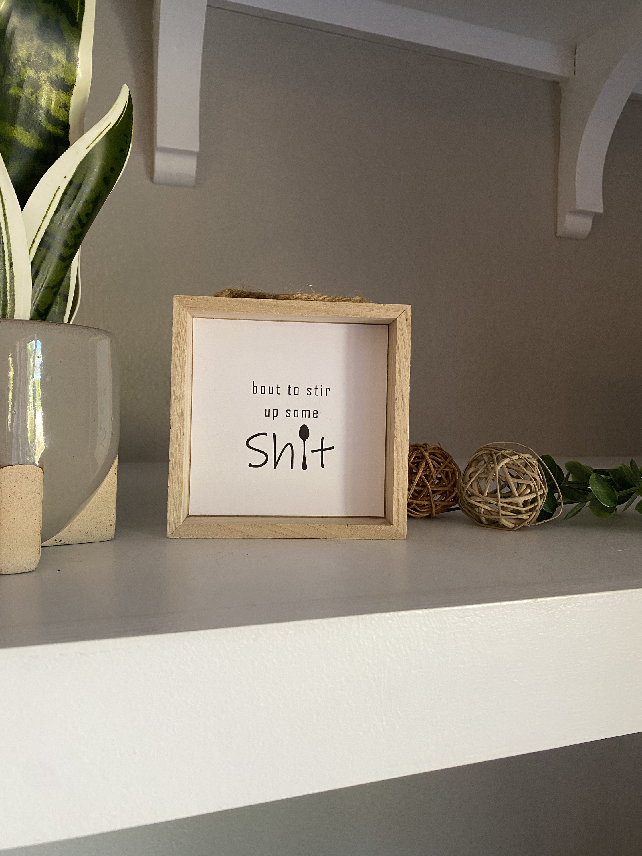 Bout to Stir up Some Shit...display Sign - Etsy