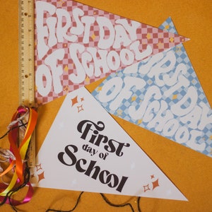 Back to School DIY Printable Photo Prop First Day of School Flag Back ...