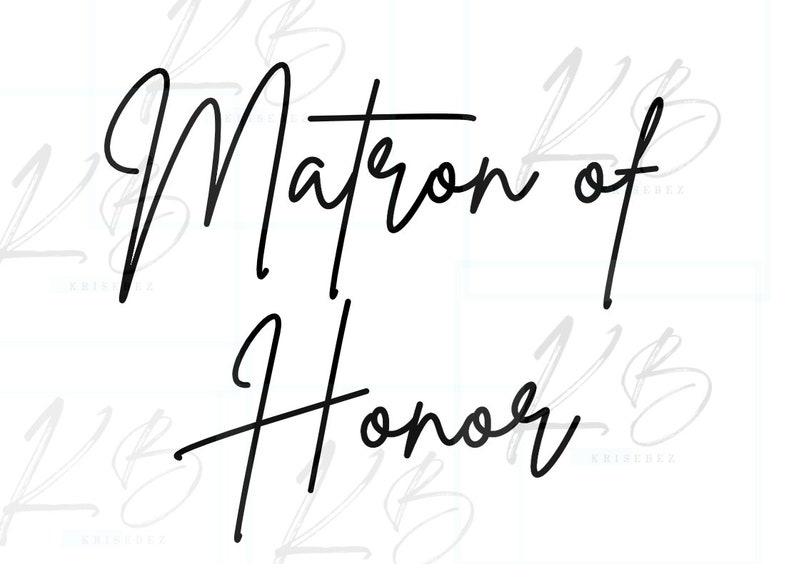 Matron of Honor SVG, PDF, PNG, Digital Download, Wedding - Etsy
