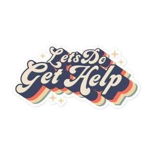 Let's Do Get Help - Stickers - Etsy