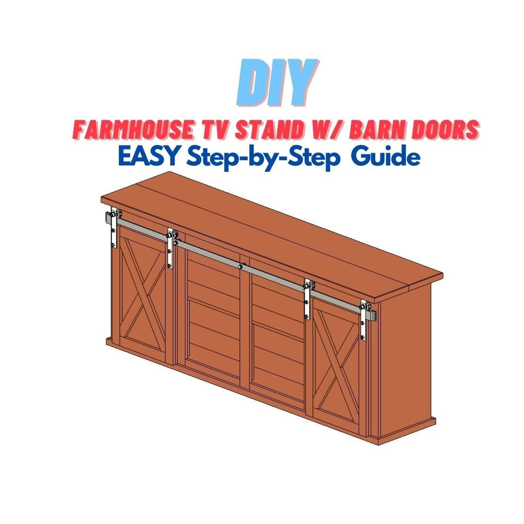 Farmhouse TV Stand Console With Barn Doors Woodworking Plans - Weekend ...