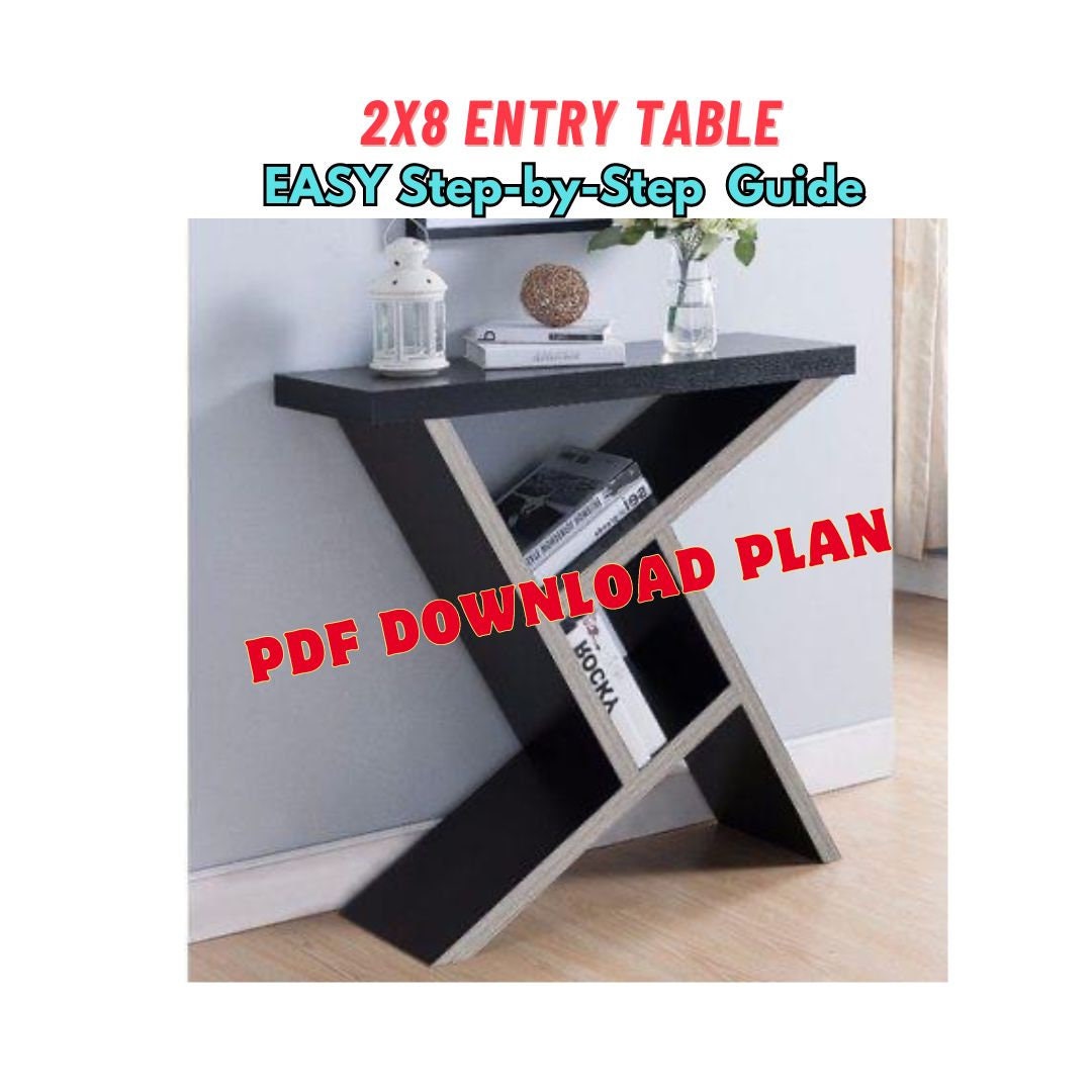 2x8 Farmhouse Entry Table Plans - Weekend Projects - EASY Woodworking ...