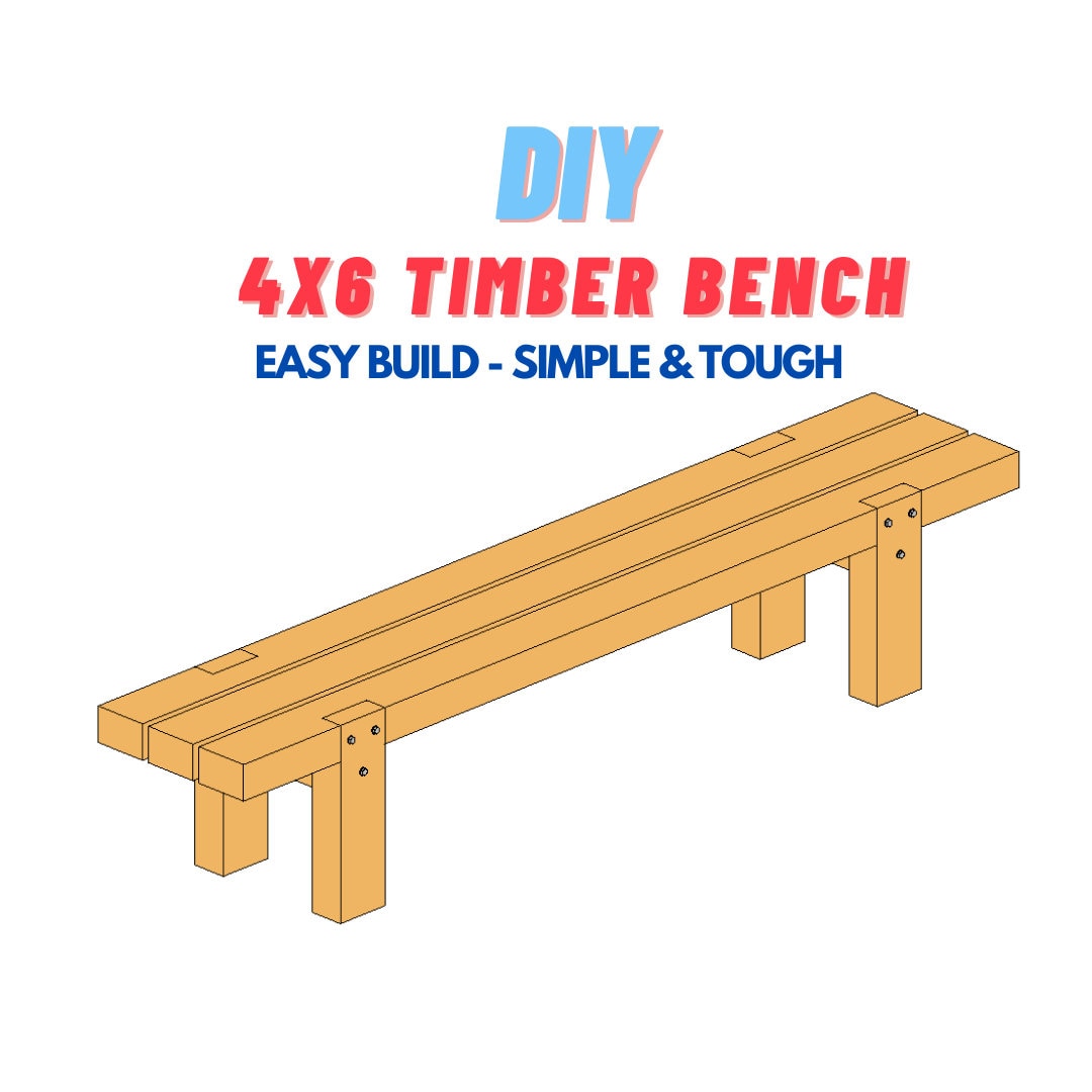 DIY 4x6 Garden Timber Bench Plans - Easy Weekend Project - Make From ...