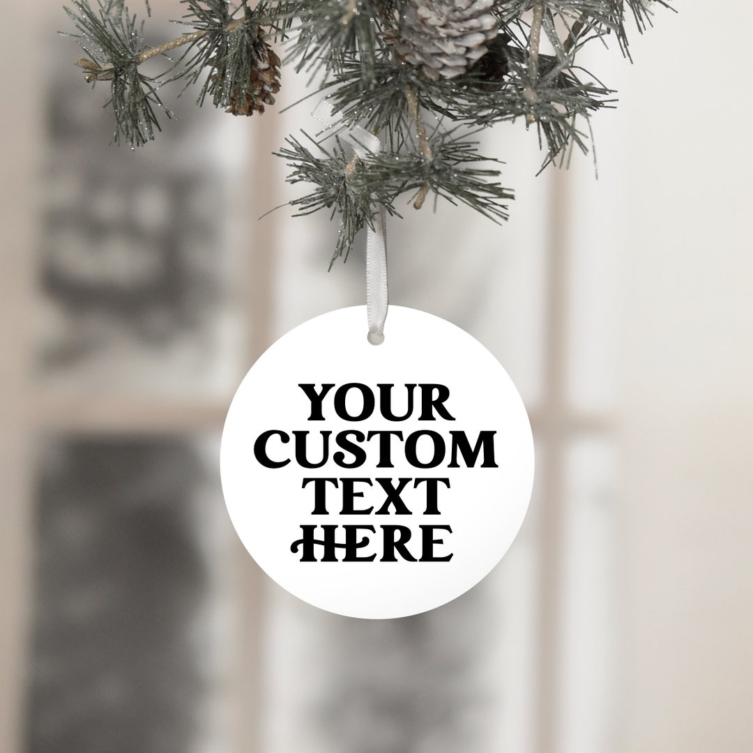 Custom Text Christmas Ornament, Personalized - Etsy