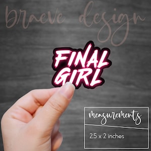 Final Girl Vinyl Sticker, Horror Movie Sticker - Etsy