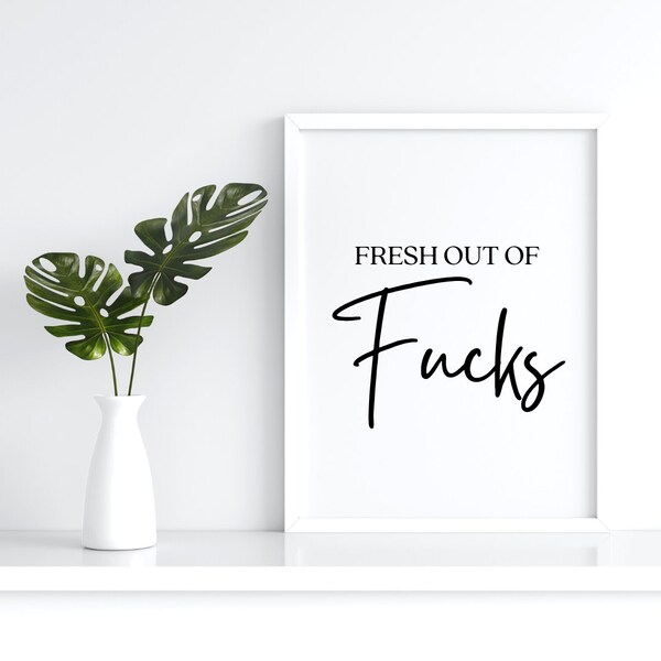 Fresh Out Of Fucks Svg Etsy