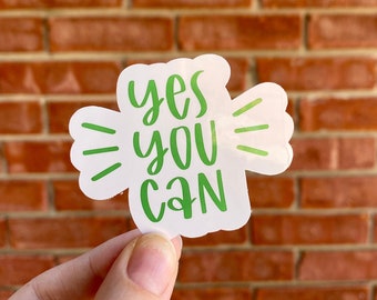 Yes You Can Sticker - Etsy
