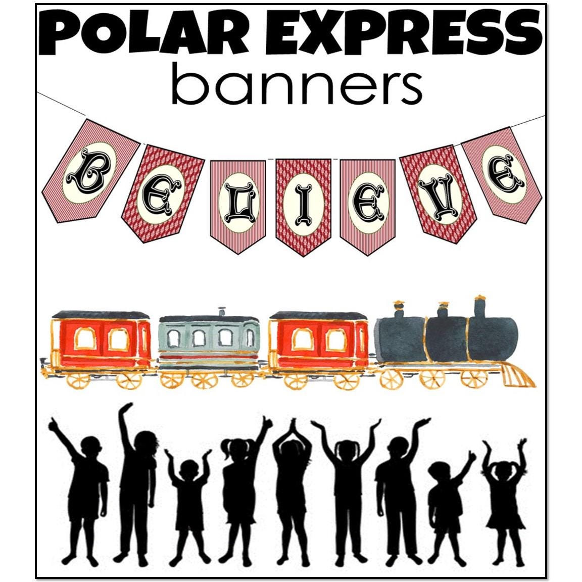 Polar Express Party Pack Banner Tickets Food Tents Editable Letters ...