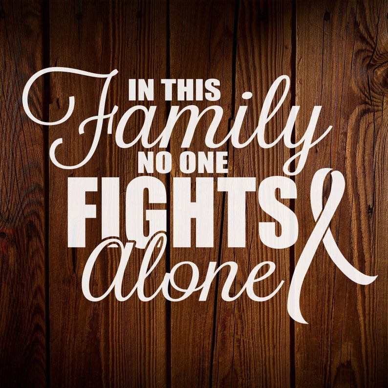 In This Family No One Fights Alone Svg Png - Etsy