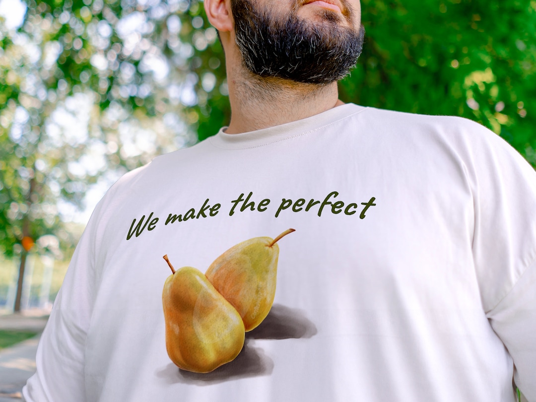 Premium Fun and Witty Fine Art "we Make the Perfect Pear" Graphic ...