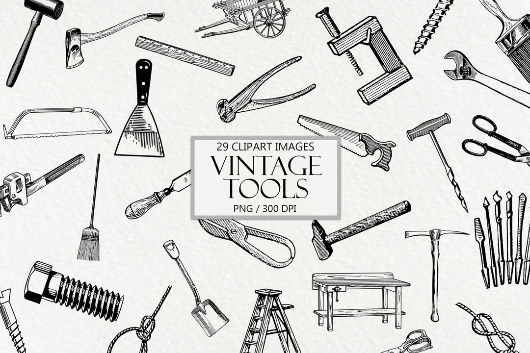 Vintage Tools Clipart, Work Supply Images, Antique Tools, Authentic ...