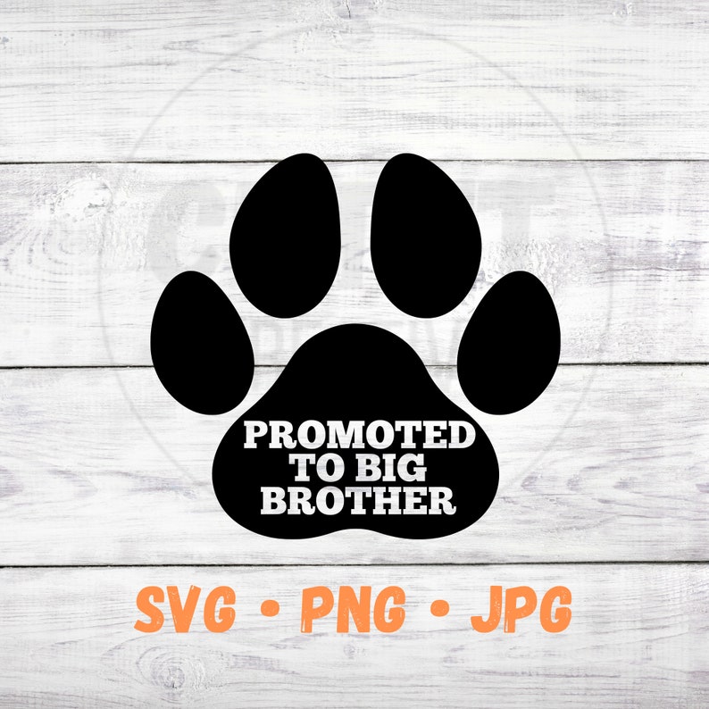 Dog Big Brother SVG Instant Download File, Paw Print Love SVG - Etsy