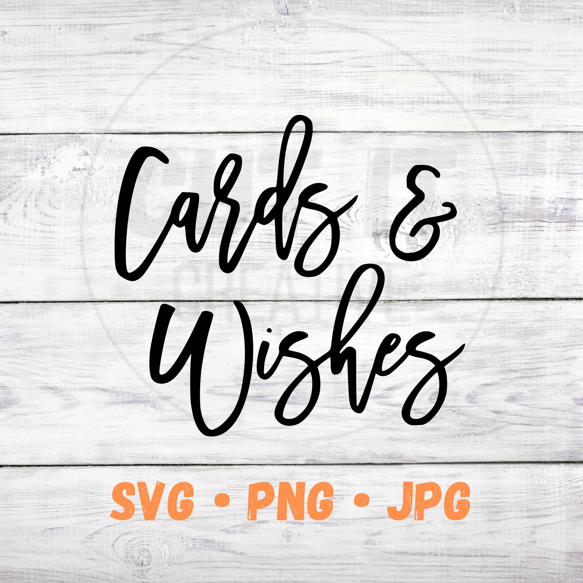 Cards and Wishes SVG Instant Download File - Etsy