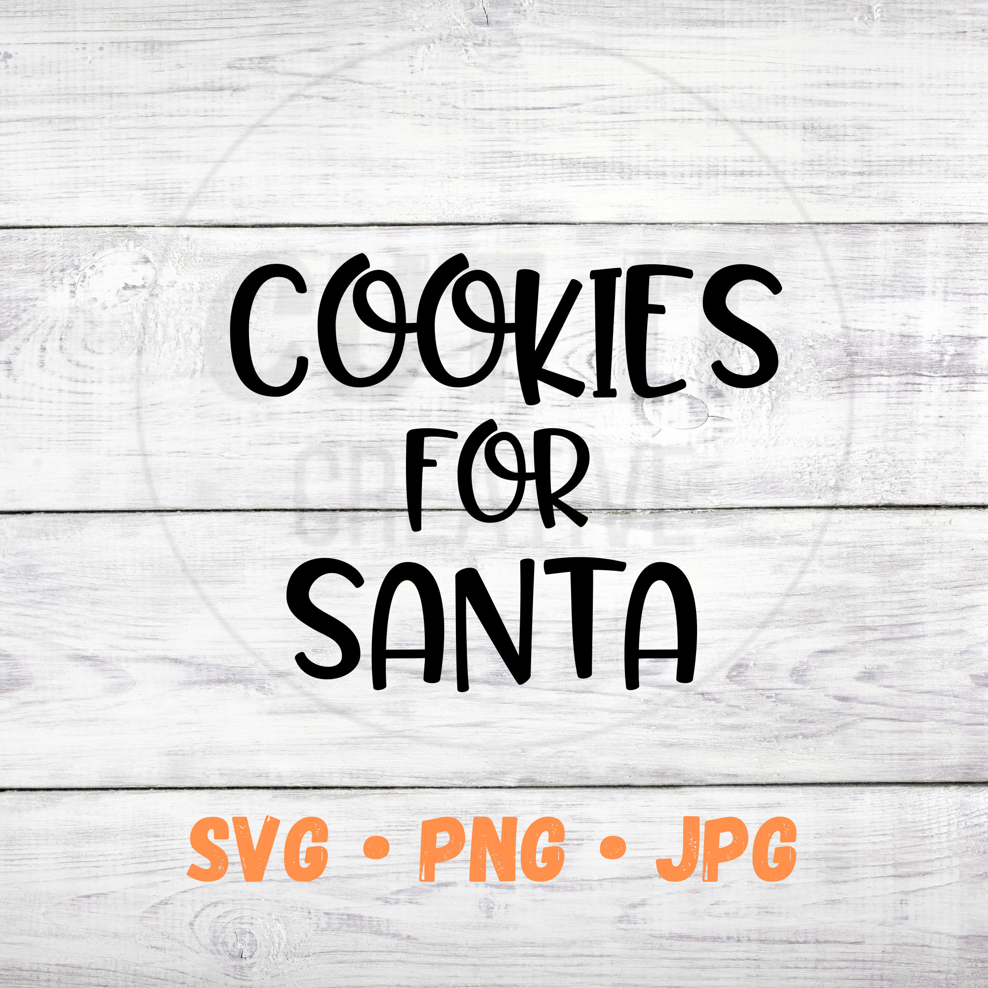 Cookies for Santa SVG Instant Download File Christmas Eve SVG - Etsy