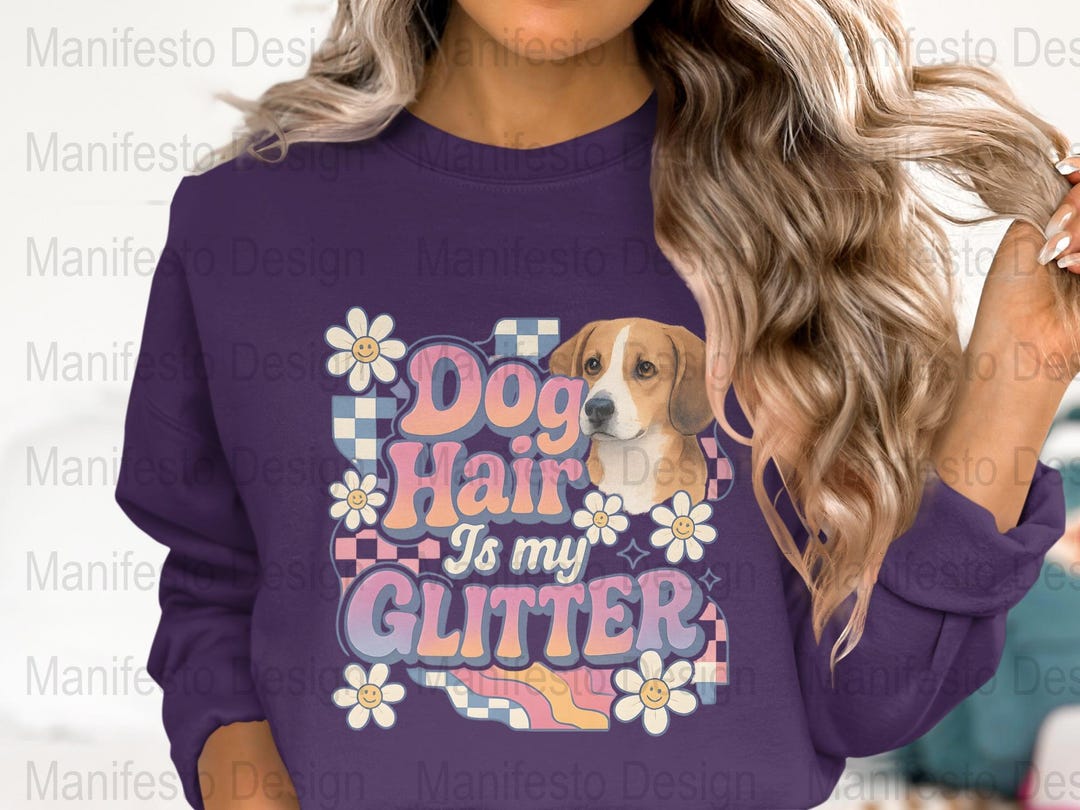 Cute Beagle Dog Hair Glitter PNG Digital Download: Funny Pet Quote ...