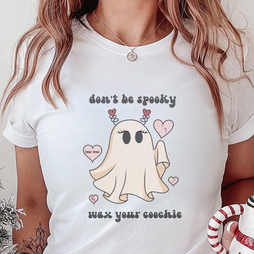 Spooky Ghost Shirt for Waxers, Estheticians, Coochie Waxers - Etsy