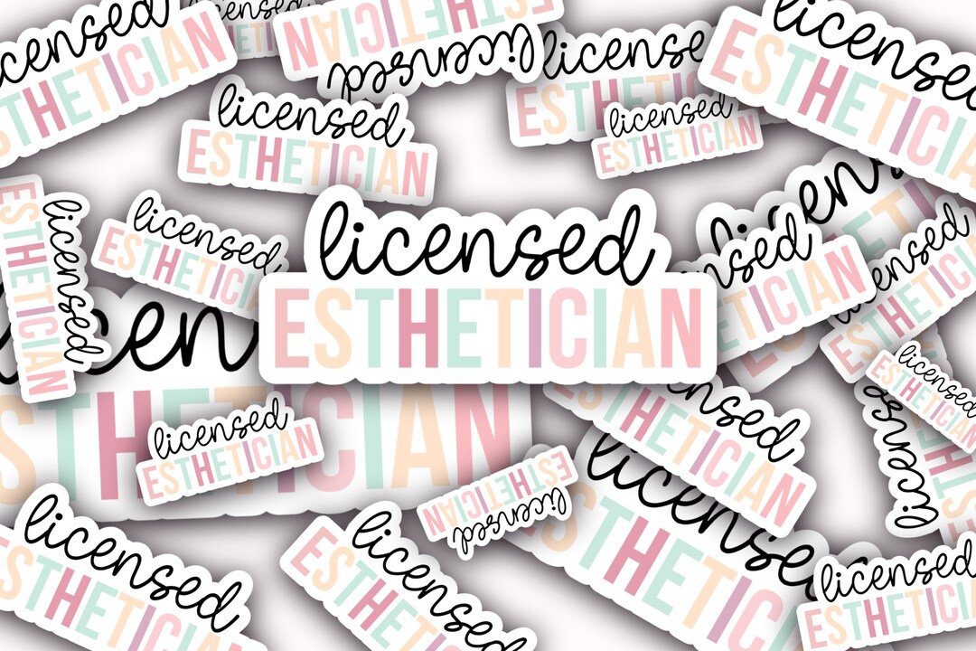 Licensed Esthetician Sticker Sheet for Esthetics School Graduate ...