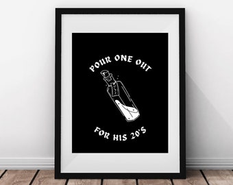 Pour One Out for His 20's Printable Bar Sign 30th - Etsy