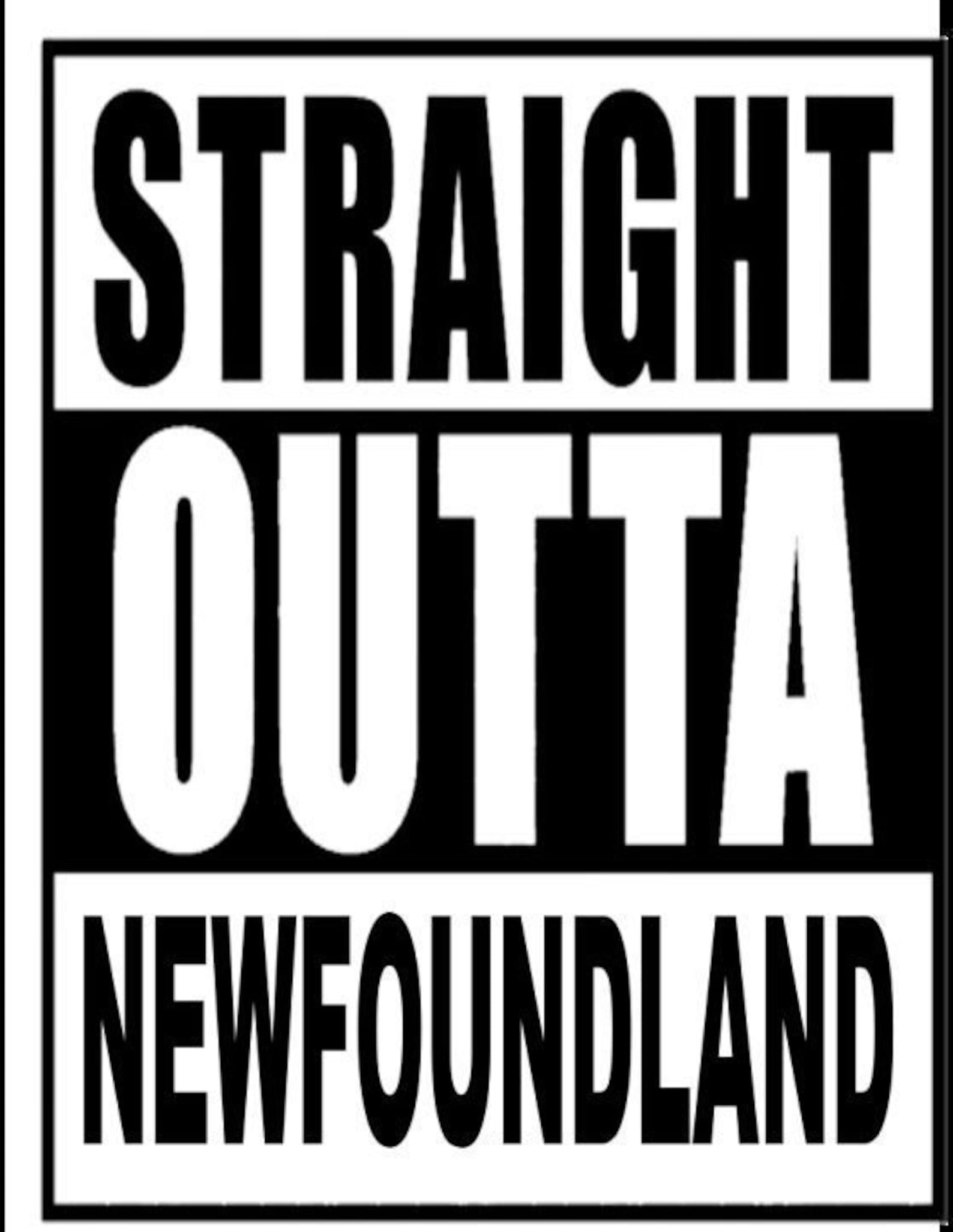 Straight Outta Newfoundland - Etsy