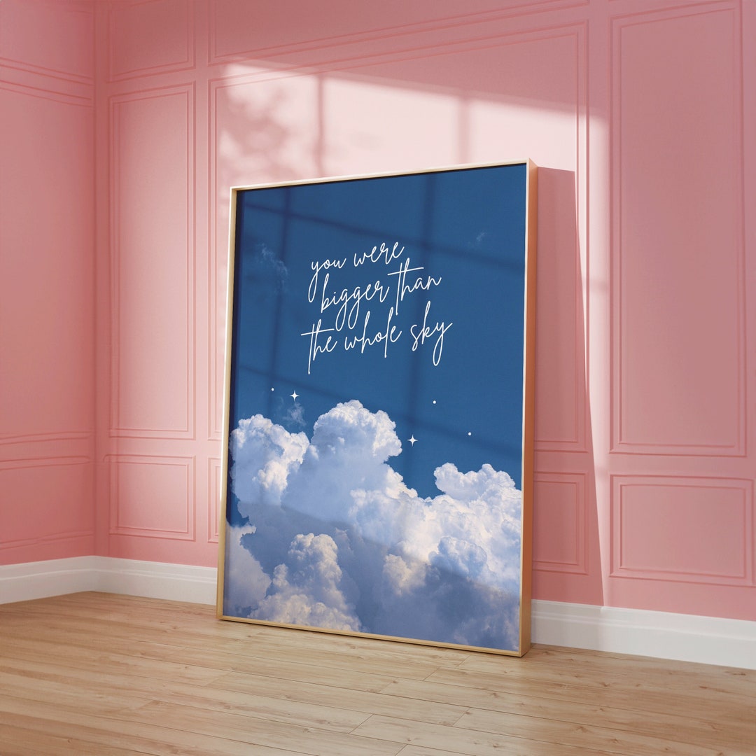 Bigger Than The Whole Sky Lyrics Print Poster You Were More Than Just bigger-than-the-whole-sky-lyrics-print-poster-you-were-more-than-just