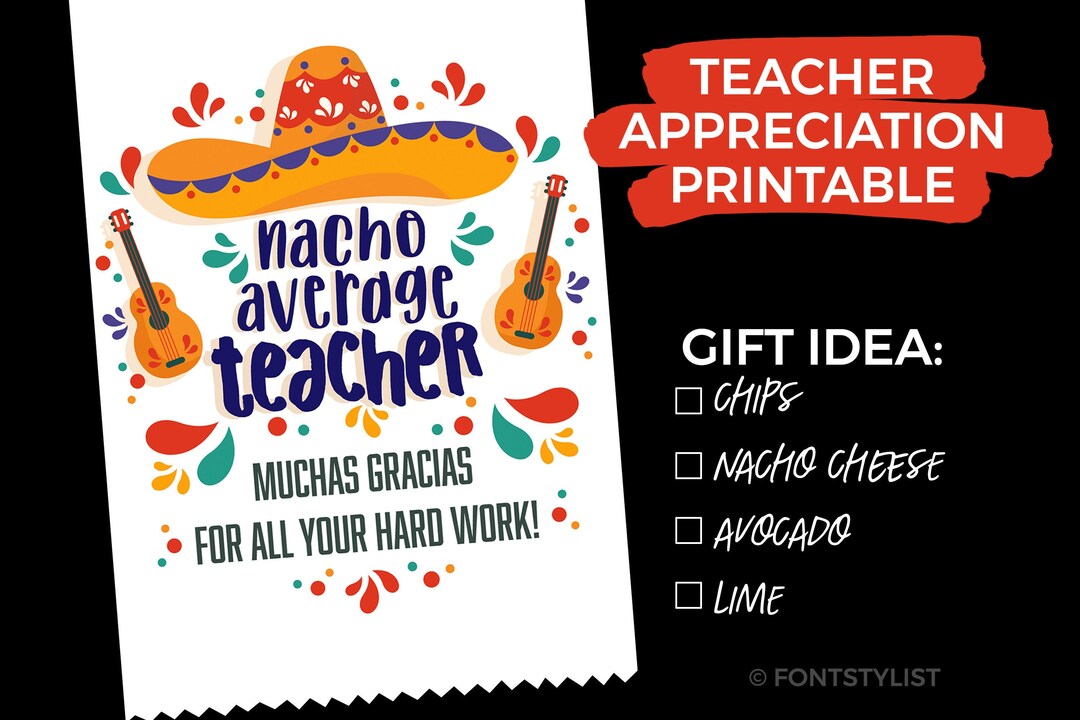 Nacho Average Teacher Appreciation Gift Tag - Etsy