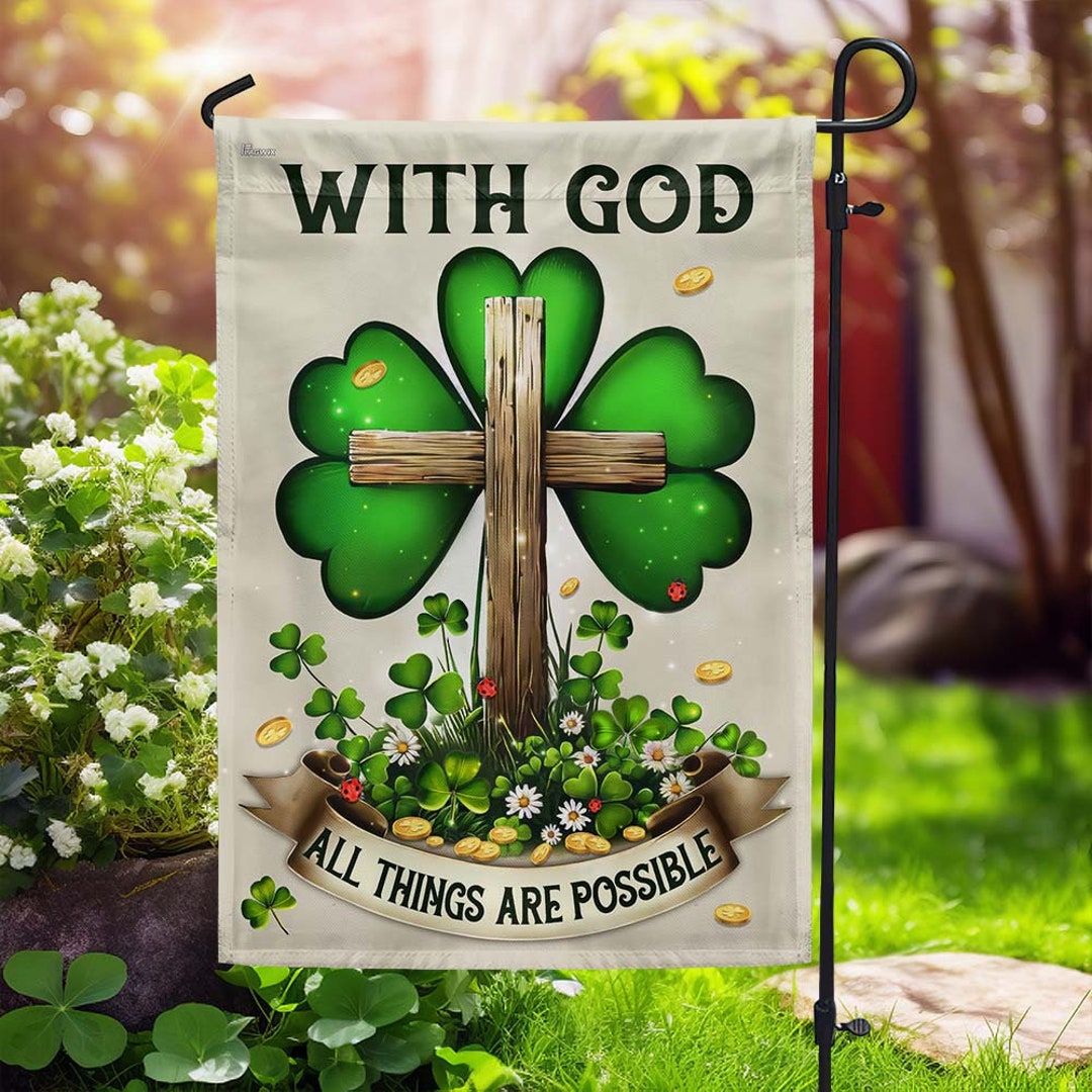 Irish St Patricks Day Shamrock With God All Things Are Possible Flag ...