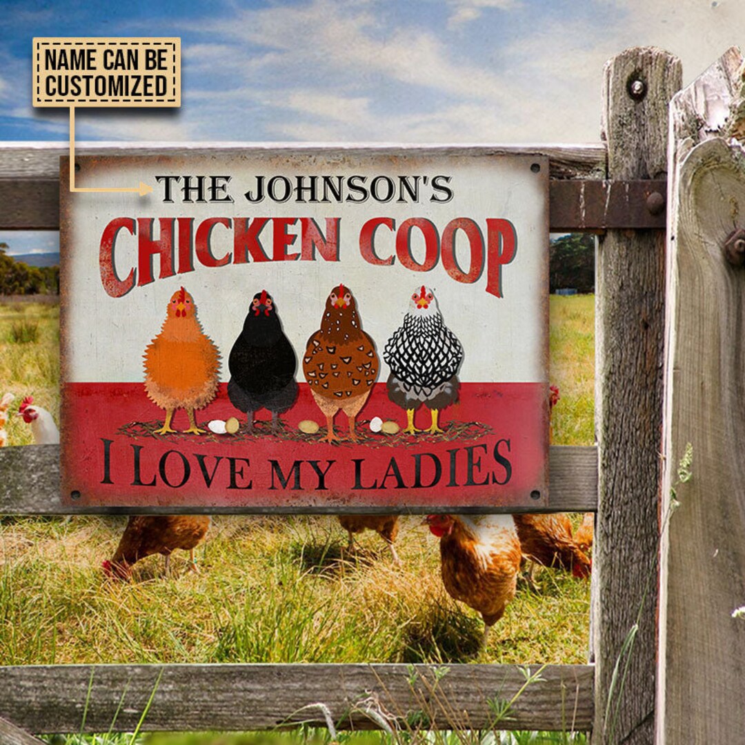 Personalized Chicken I Love My Ladies Customized Classic Metal Signs ...