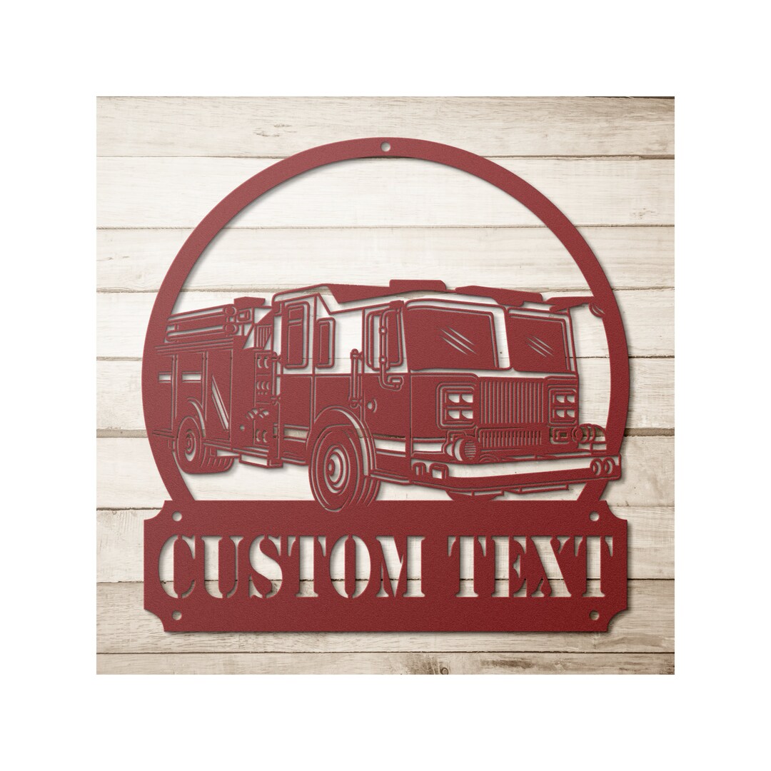 Custom Firetruck Metal Sign - Personalized Fire Truck Wall Art Decor - Etsy