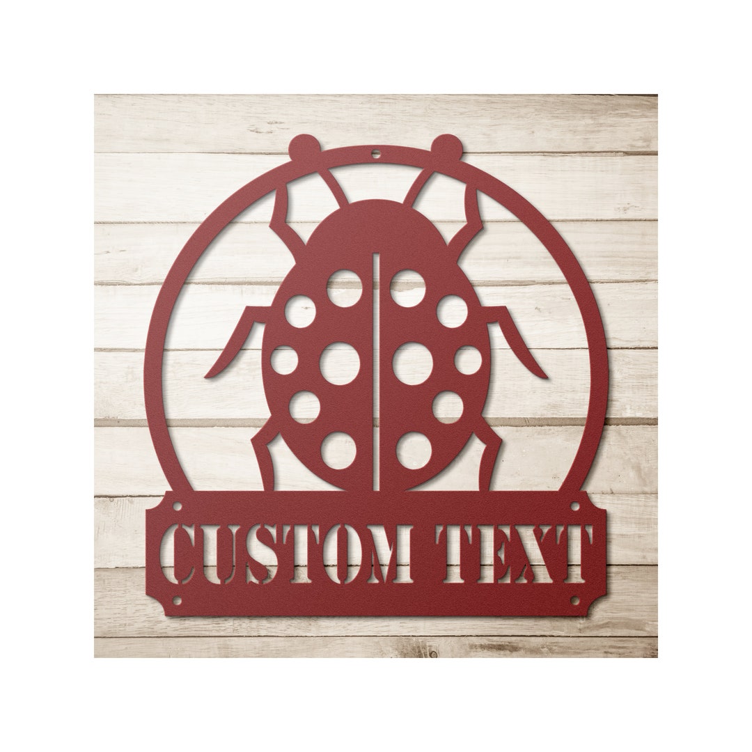 Custom Metal Ladybug Sign - Personalized Lady Bug Wall Art Decor - Etsy