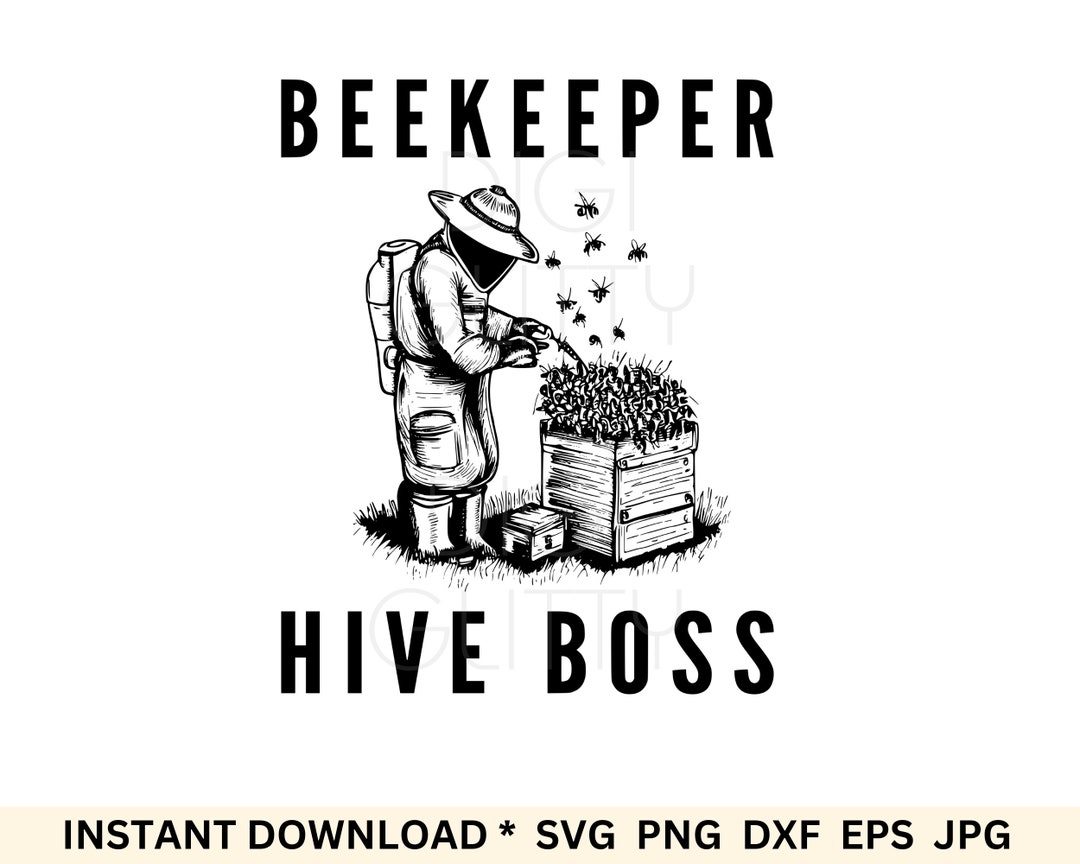 Beekeeper: Hive Boss Svg, Beekeeper Design for Shirt, Beekeeping Hobby ...
