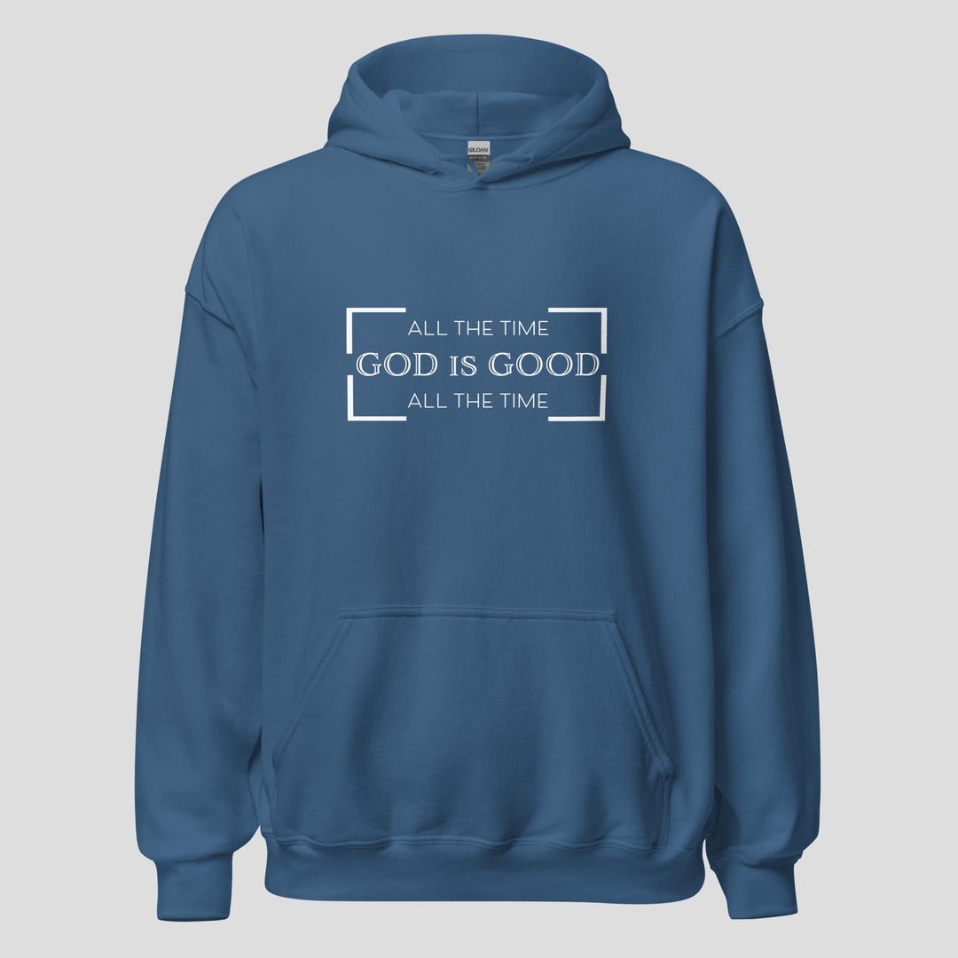 God is Good Hoodie - Etsy