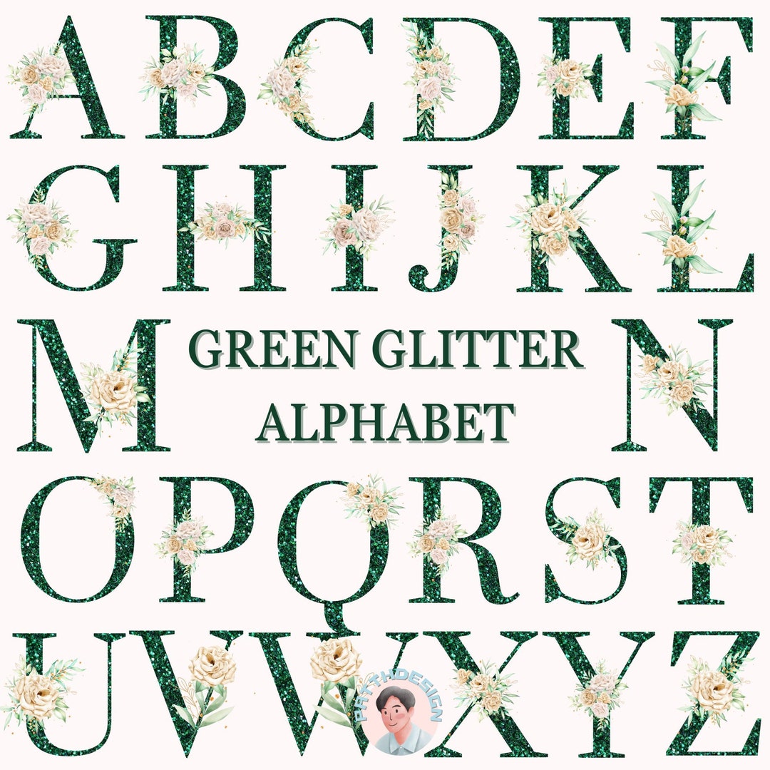 36 PNG Green Glitter Floral Alphabet Clipart,wedding Alphabet,png ...