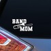 BAND MOM DAD Marching Band Decal | Trombone | Marching Band Sticker ...