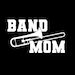BAND MOM DAD Marching Band Decal | Trombone | Marching Band Sticker ...