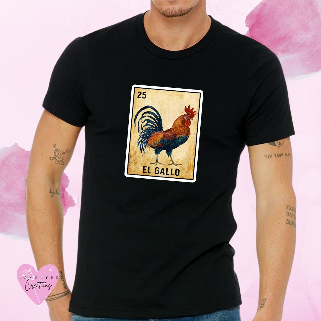 El Gallo Shirt, El Gallo Tshirt, Loteria Card T-shirt, Loteria Tee, El ...