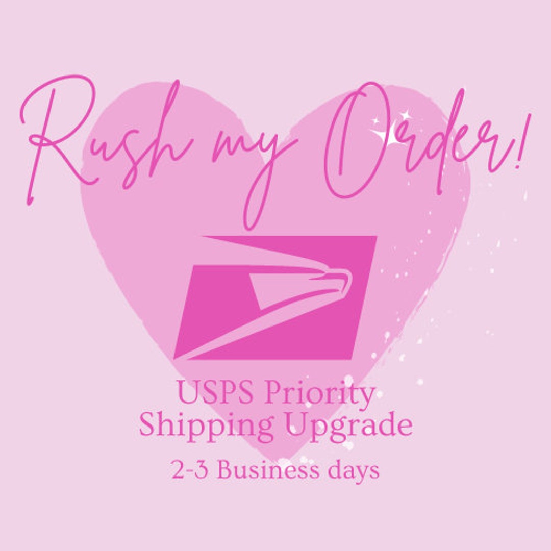 Rush My Order, USPS Priority Shipping Label Upgrade - Etsy