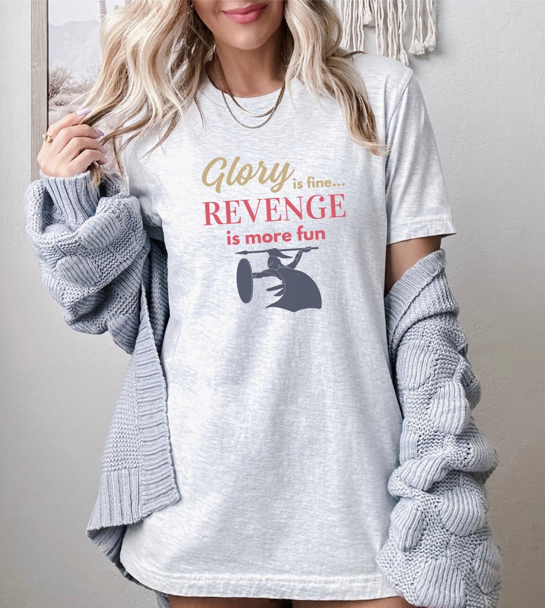 Glory is Fine... Revenge is More Fun T-shirt, Soldier Art Version ...