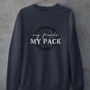 Teen Wolf Sweatshirt, “my Friends My Pack” Sweatshirt, Scott Mccall ...
