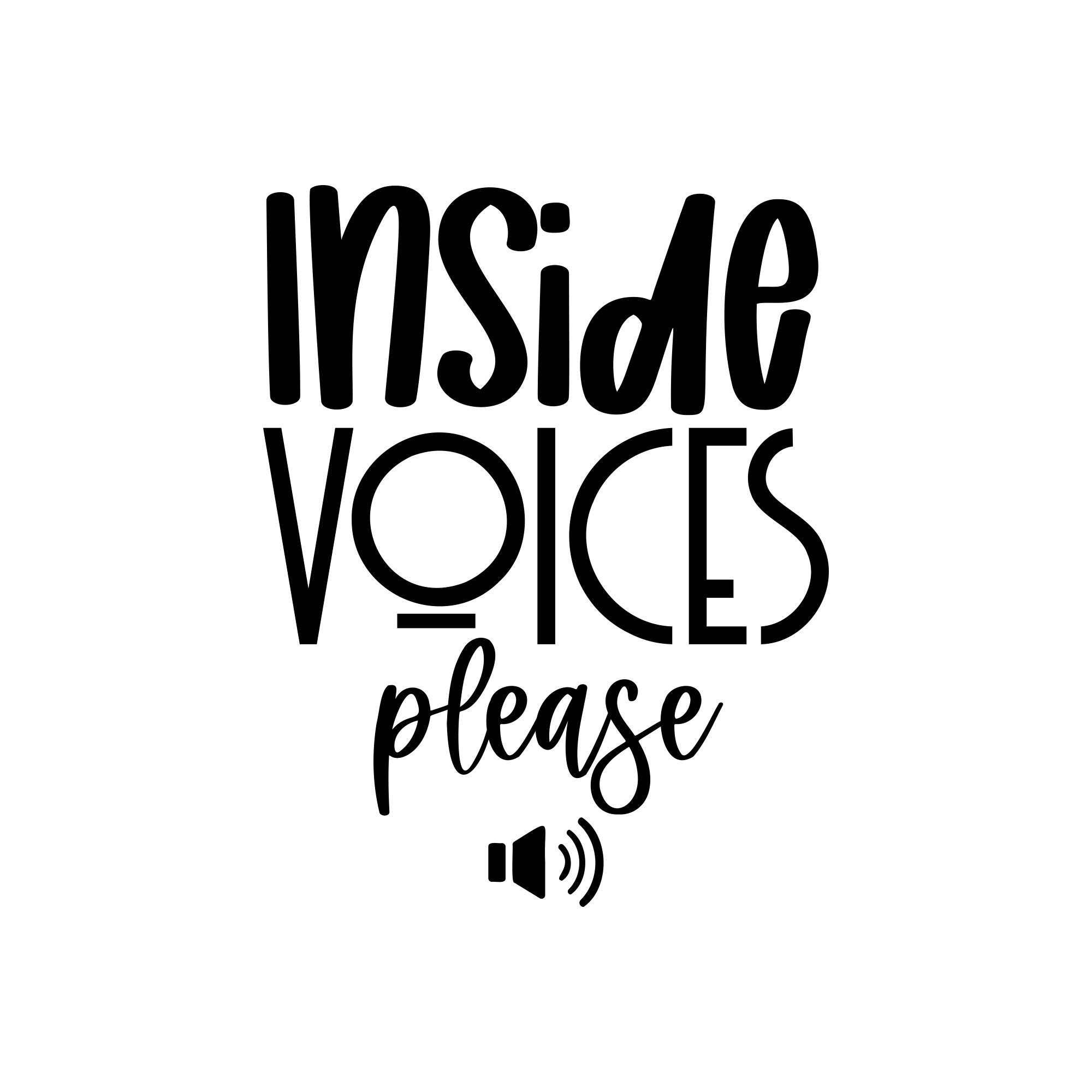 Inside Voices Please