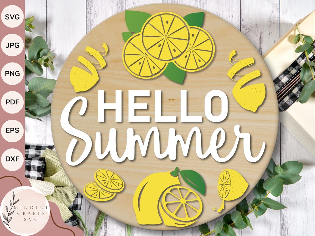 Hello Summer Lemon Sign SVG Welcome Sunshine Door Hanger Svg Instant ...