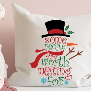 Some People Are Worth Melting for Svg, Snowman Decor, Instant Download ...